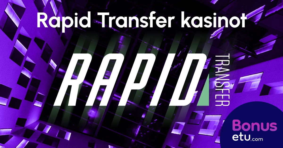 Rapid Transfer kasinot 2025 » Bonusedun suosikit listattuna
